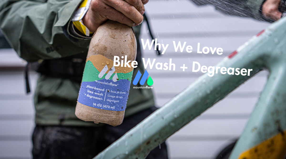 Why We Love Our Bike Wash + Degreaser – mountainFLOW