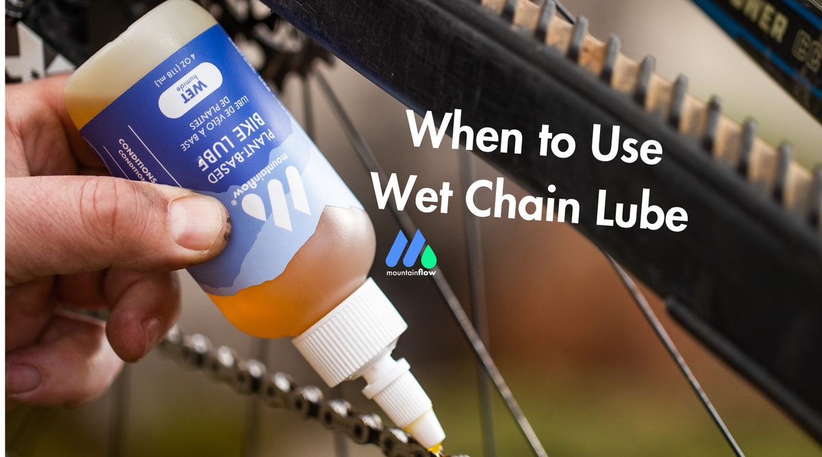Conditional Decisions: When to Use Wet Chain Lube – mountainFLOW